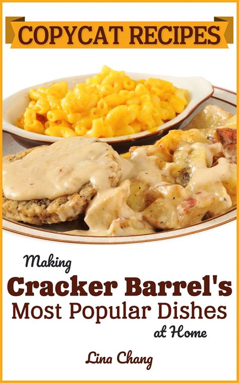 Best Of Cracker Barrel Copycat Recipes The Cookbook Publisher Best Of Cracker Barrel Copycat Recipes The Cookbook Publisher