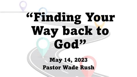 Finding Your Way Back To God Youtube