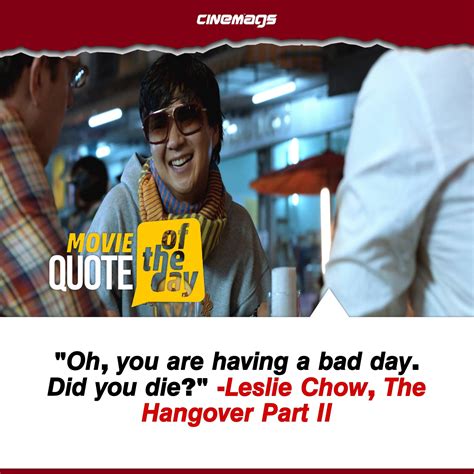 Leslie Chow The Hangover Quotes