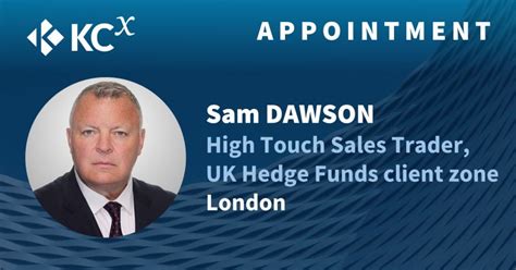 Kepler Cheuvreux Is Pleased To Announce A New Appointment In Its Kcx Team Sam Dawson As High