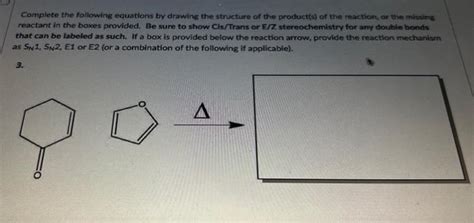 Solved Complete The Following Equations By Drawing The Chegg