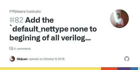 add the `default nettype none to begining of all verilog files