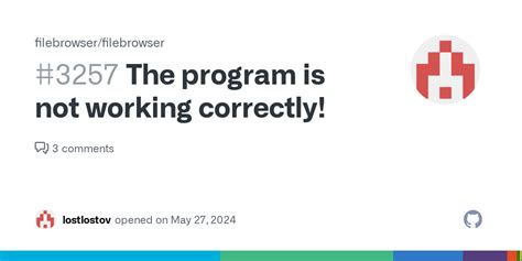The Program Is Not Working Correctly · Issue 3257 · Filebrowser