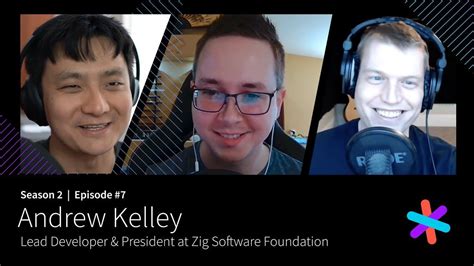 Andrew Kelley Talks About The Backstory Of Zig On The Sourcegraph Podcast Transcript Video