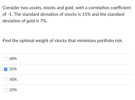 Solved Consider Two Assets Stocks And Gold With A