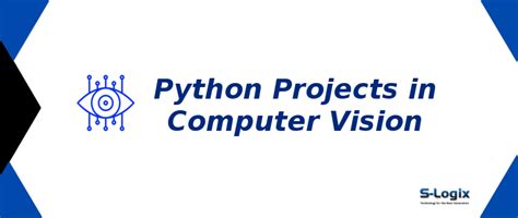 Python Projects In Computer Vision S Logix