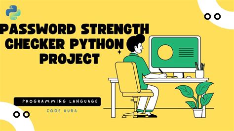 Python Mini Project Password Strength Checker Beginners To Pro Day 10 Code Aura Youtube