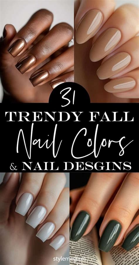 31 Popular Fall Nail Ideas That Scream Cozy Autumn Vibes Nail Colors