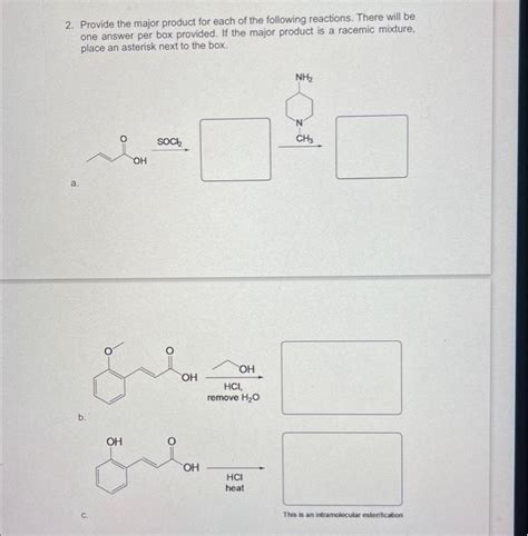 Solved 2. Provide the major product for each of the | Chegg.com