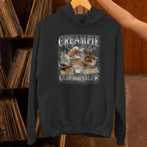 Creampie Connoisseur Raunchy Cat Meme Adult Humor Hoodie Monsterry