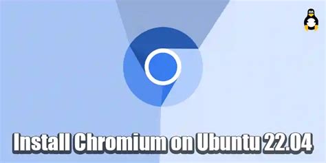 How To Install Chromium On Ubuntu LTS Its Linux FOSS