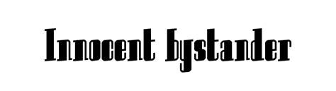 Innocent Bystander Font FFonts Net