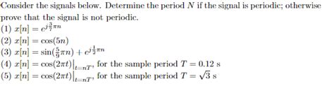 Solved Consider The Signals Below Determine The Period N If Chegg