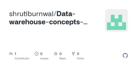 github shrutiburnwal data warehouse concepts design and data integration