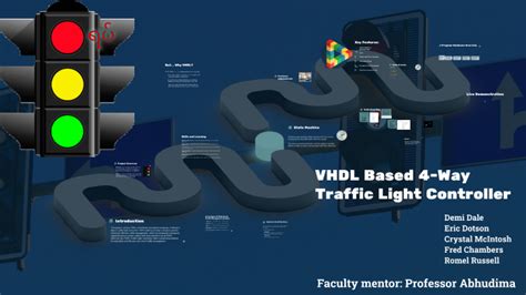 Vhdl Traffic Light Controller By Crystal Mcintosh On Prezi