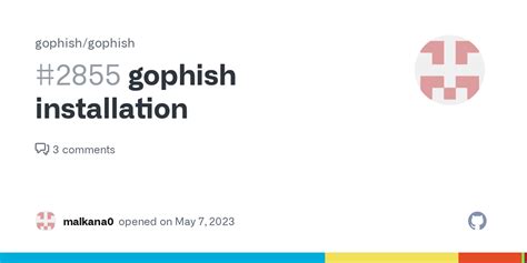 gophish installation · issue 2855 · gophish gophish · github