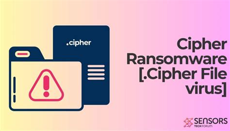 Cipher Ransomware Cipher File Virus How To Remove