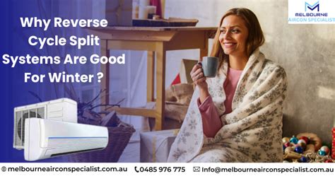 Why Reverse Cycle Split Systems Are Good For Melbourne Winter