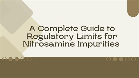 Nitrosamine Impurity Regulatory Limits A Complete Guide