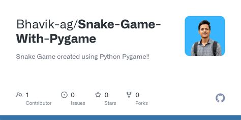 GitHub Bhavik Ag Snake Game With Pygame Snake Game Created Using Python Pygame