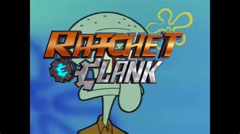 Spongebob Wrong Notes Ratchet And Clank Youtube