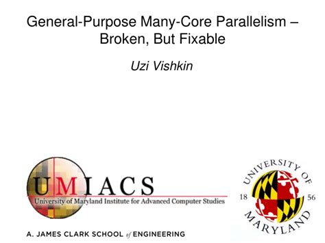 ppt general purpose many core parallelism broken but fixable