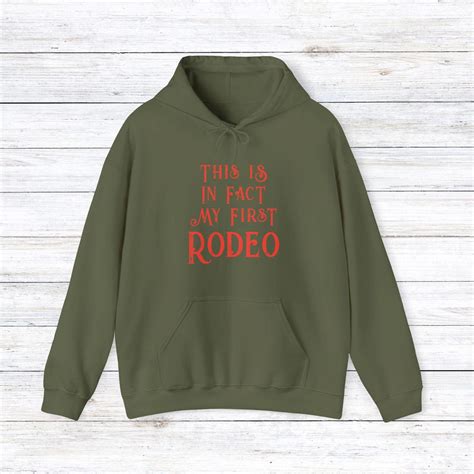 This Is In Fact My First Rodeo Minimalist Sarcastic Hoodie Rodeo