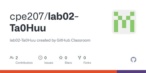 github cpe207 lab02 ta0huu lab02 ta0huu created by github classroom