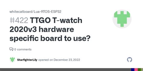 Ttgo T Watch 2020v3 Hardware Specific Board To Use · Issue 422