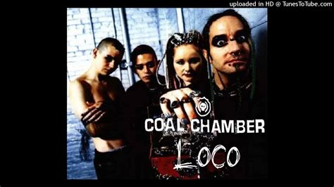 Coal Chamber Loco