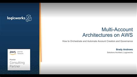 Logicworks Presents Multi Account Architectures On Aws Youtube
