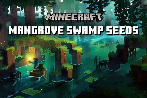 Minecraft Mangrove Swamp Seeds 7 Best Worlds To Explore