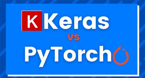 Keras Là Gì Tìm Hiểu Chi Tiết Về Thư Viện Keras Trong Ai