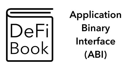 Application Binary Interface Abi Defi Book