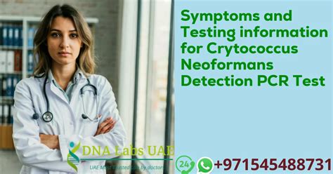 Symptoms And Testing Information For Crytococcus Neoformans Detection Pcr