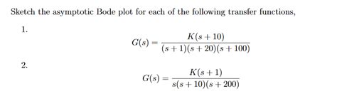 solved sketch the asymptotic bode plot for each of the