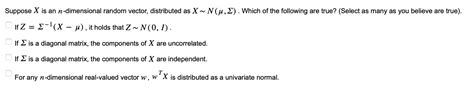 solved suppose x is an n dimensional random vector