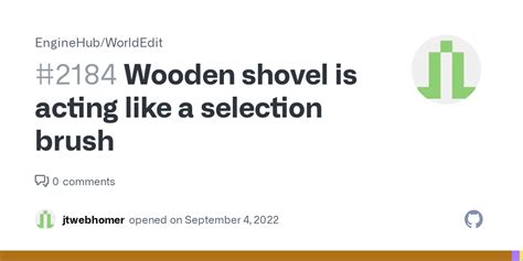wooden shovel is acting like a selection brush · issue 2184