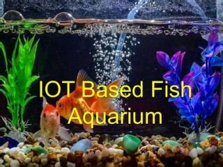Iot Based Fish Aquarium PPTX Internet Computing