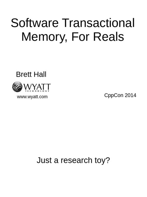 Software Transactional Memory For Reals Brett Hall Pdf
