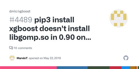 Pip3 Install Xgboost Doesnt Install Libgompso In 090 On Travis