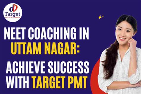 Neet Coaching In Uttam Nagar Achieve Success With Target Pmt