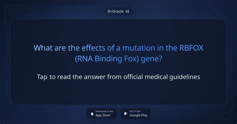 What Are The Effects Of A Mutation In The Rbfox Rna Binding Fox Gene