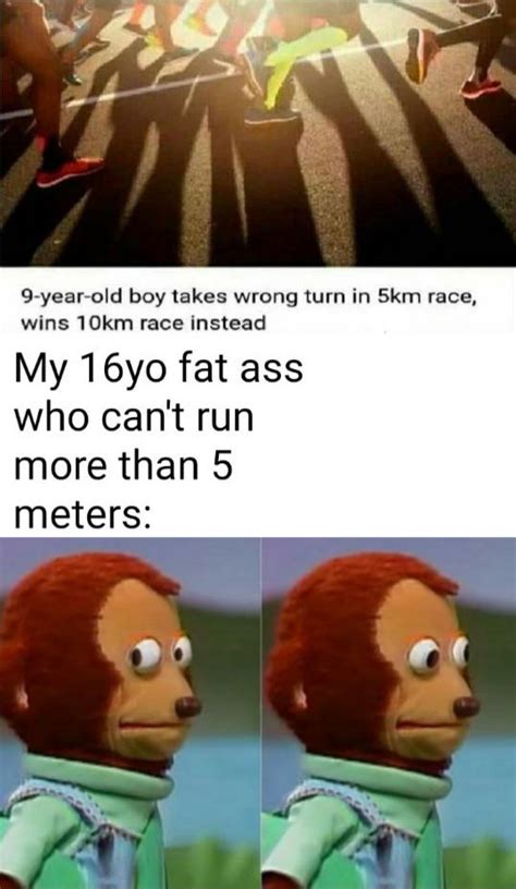 I Cannot Run R Dankmemes