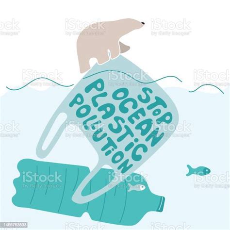 북극곰은 비닐 봉지를 쓰레기로 기어 올라갑니다 글자가 있는 벡터 그림 Stop Ocean Plasðic 오염 기후 변화 지금 지구를 구하십시오 사람들은 지구를 오염시킵니다