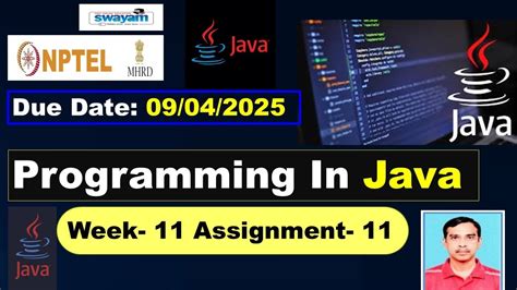 Programming In Java Week 11 Assignment Answers Solutions Nptel