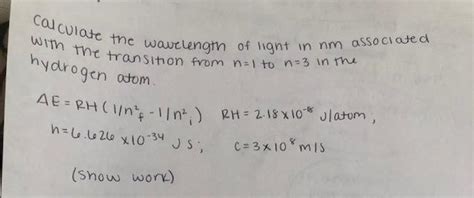 Solved Calculate The Wavelength Of Light In Nm Associated