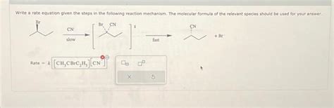 Solved Write A Rate Equation Given The Steps In The