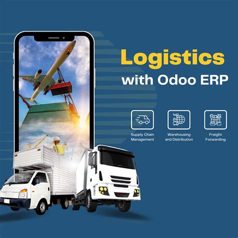 Optimizing Logistics With Odoo Erp A Winning Combination For Your