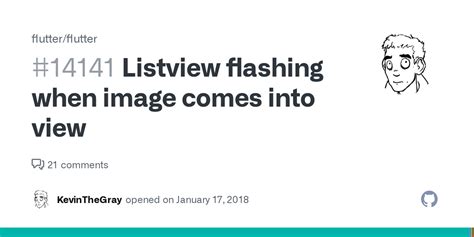 Listview Flashing When Image Comes Into View Issue Flutter Flutter Github